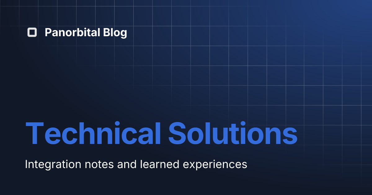 Technical Solutions | Panorbital Blog